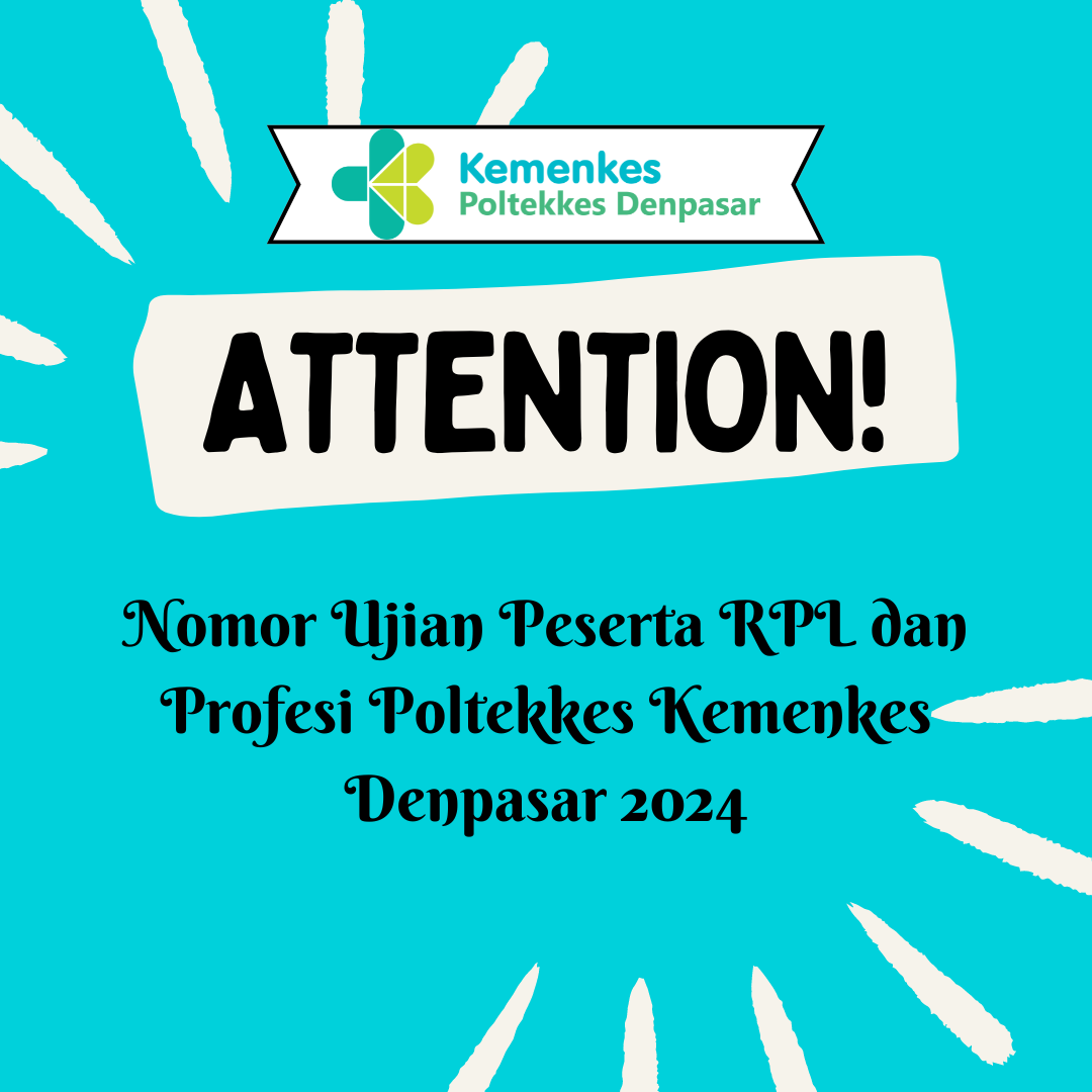 Politeknik Kesehatan DenpasarNomor Ujian Peserta RPL dan Profesi Poltekkes Kemenkes Denpasar ...